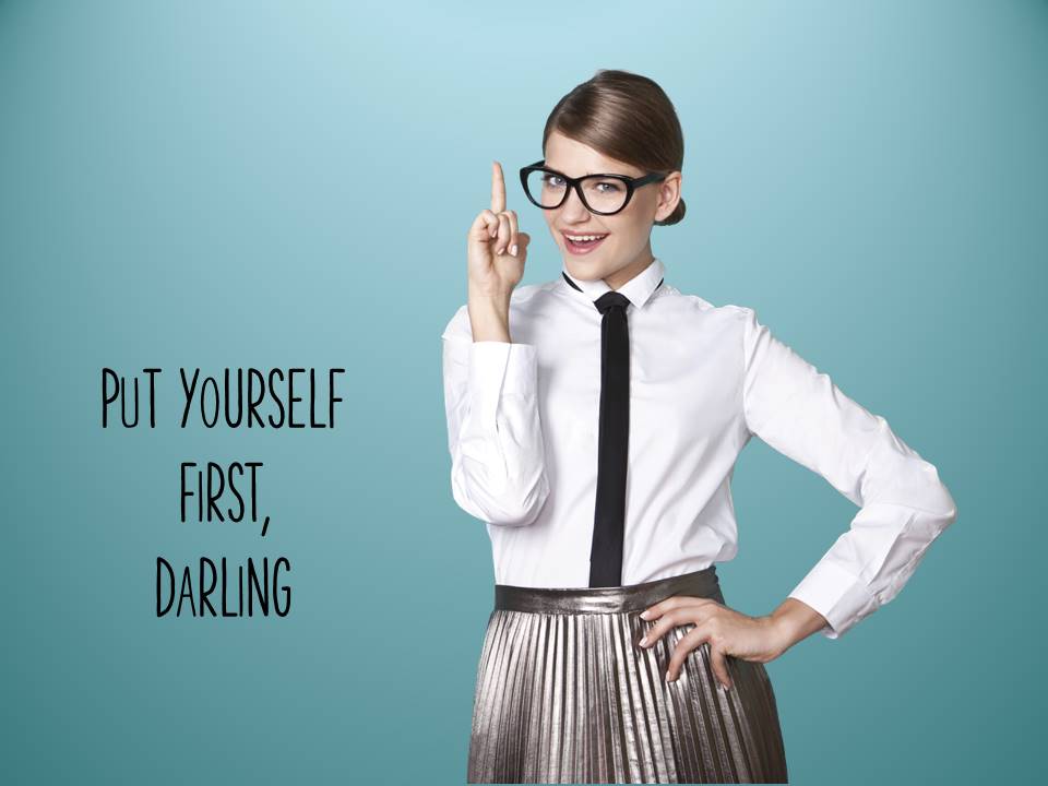 You need to put yourself first but why is it so hard? - Start With You