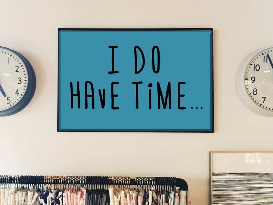 Time is on Your Side – So How Do You Harness It? - Start With You